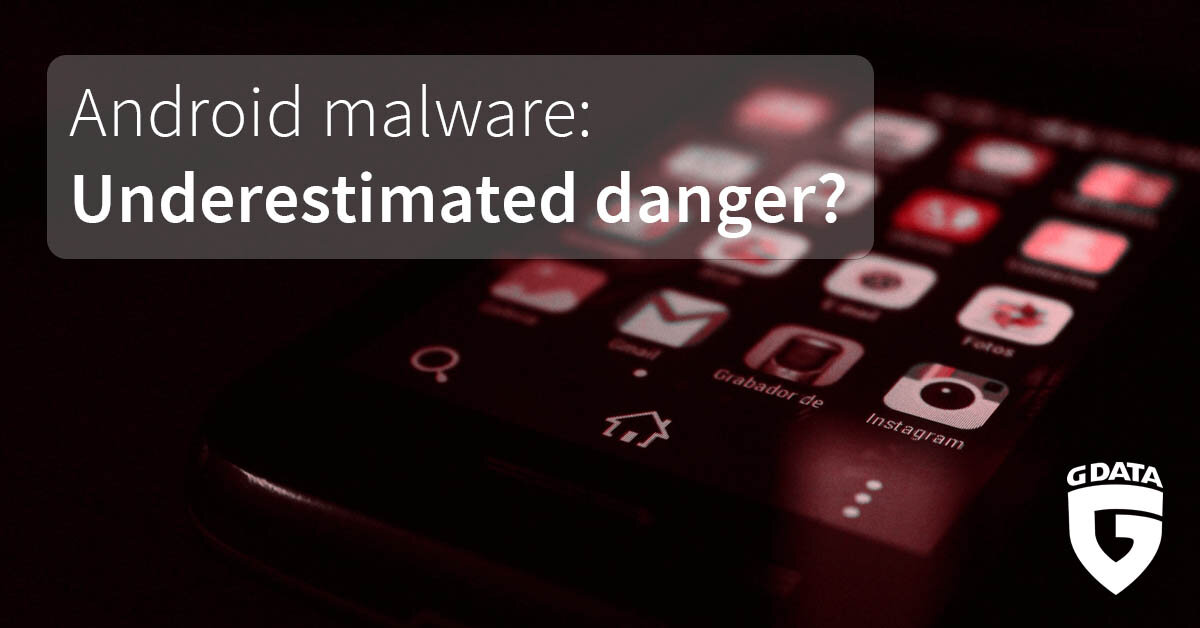 Android Malware: An underestimated problem?