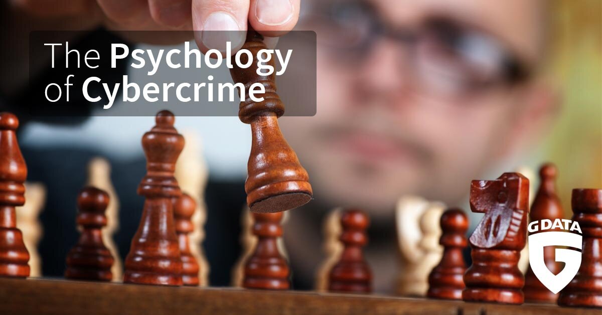 The Psychology of Cybercrime | G DATA